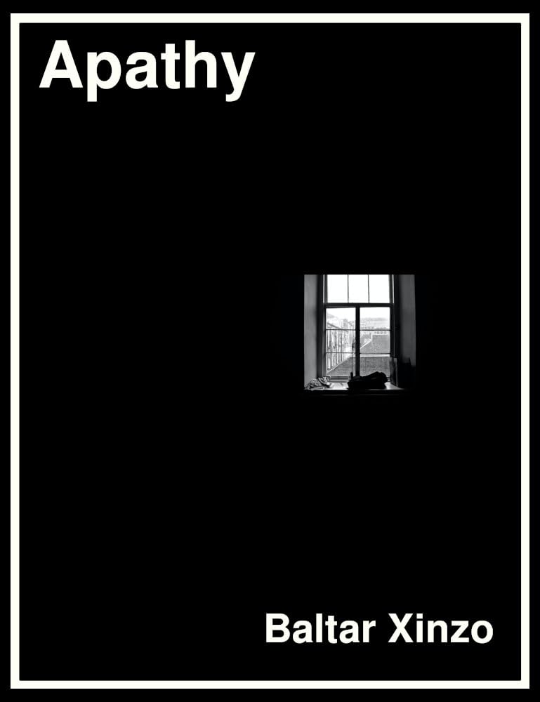 Apathy by Baltar Xinzo | Goodreads