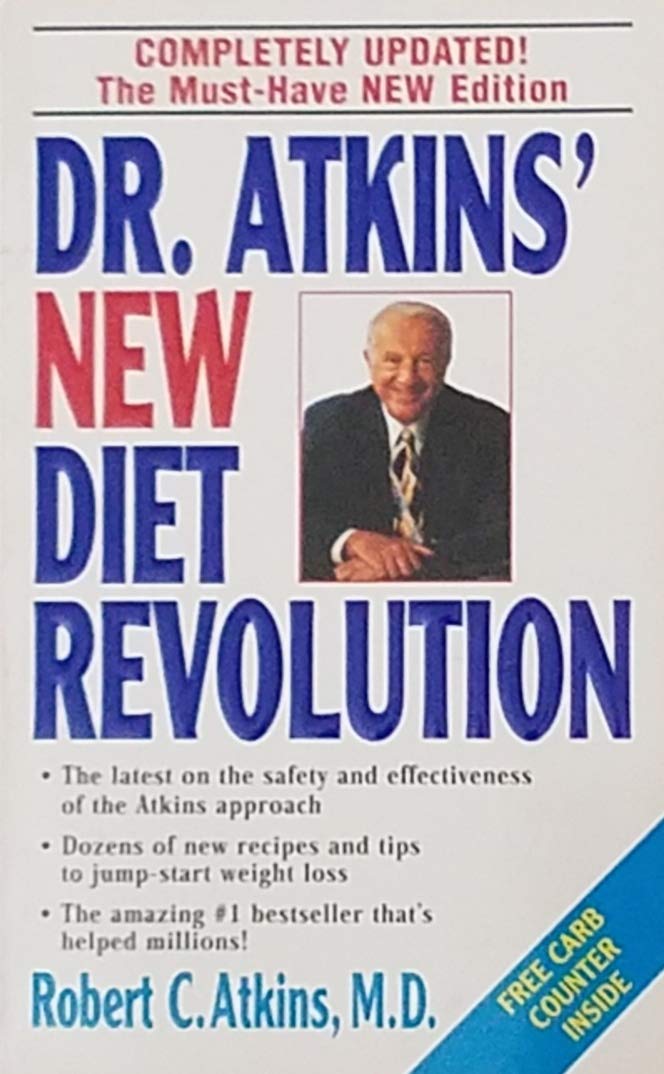 Dr. Atkins' New Diet Revolution Atkins Completely Updated! The Must ...