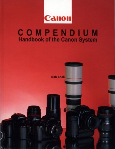 Canon Compendium: Handbook of the Canon System (Hove Compendia) by Bob ...