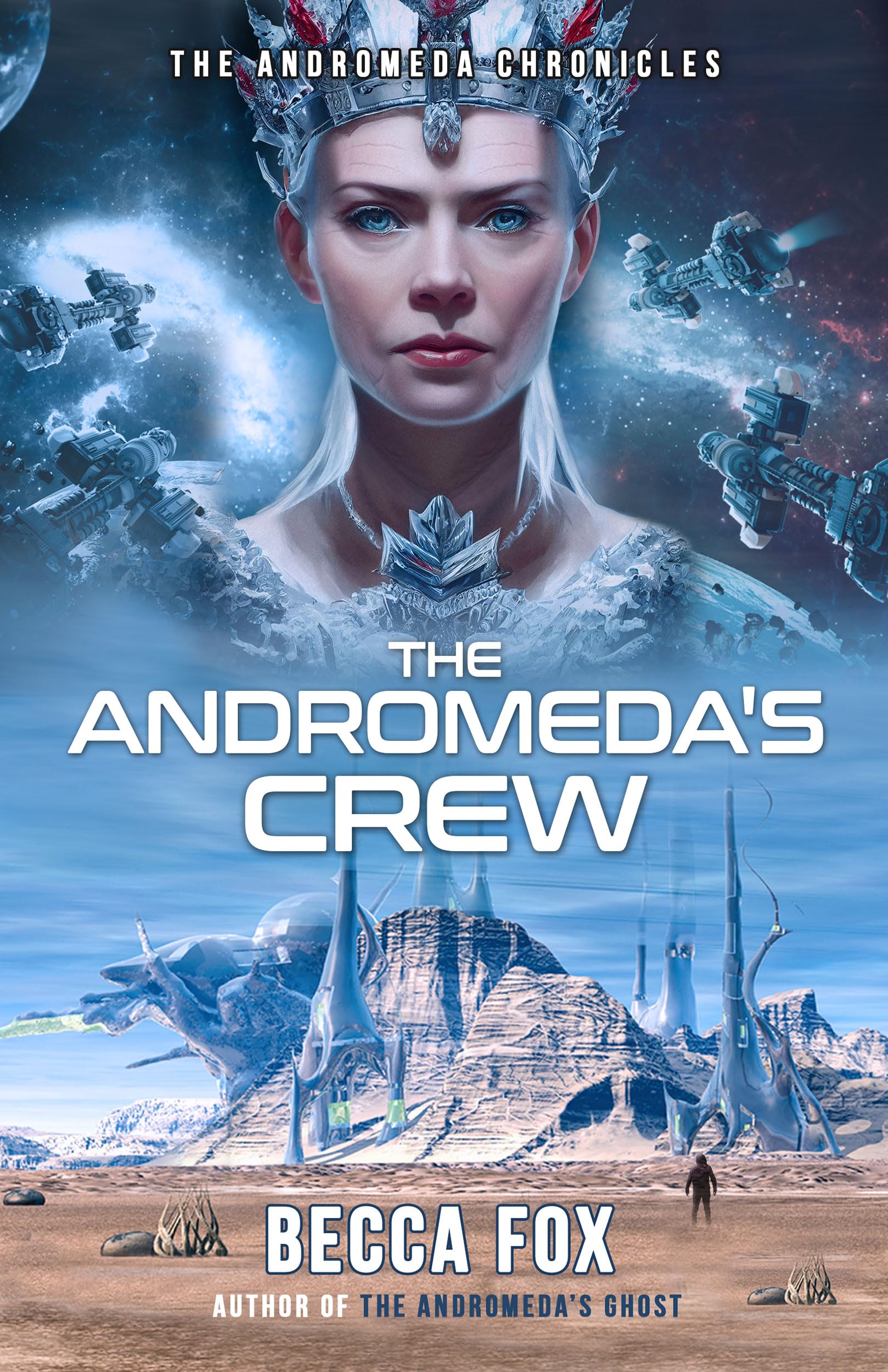 The Andromeda's Crew (The Andromeda Chronicles Book 3) by Becca Fox | Goodreads