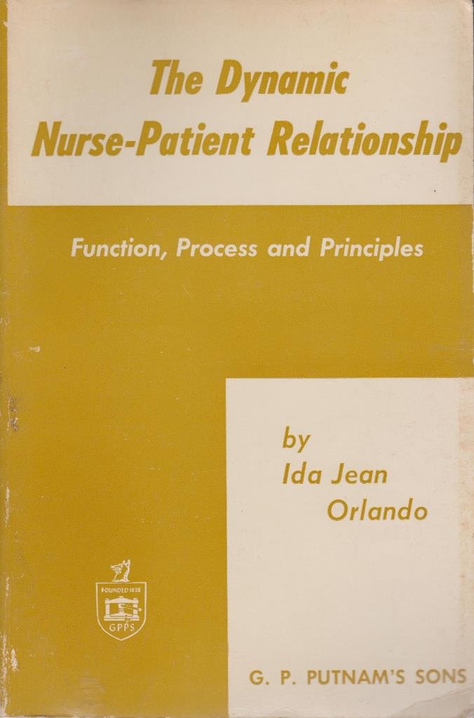 Dynamic Nurse Patient by Ida Jean Orlando | Goodreads