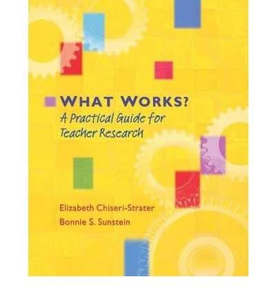 [(What Works? : A Practical Guide for Teacher Research)] [By (author ...