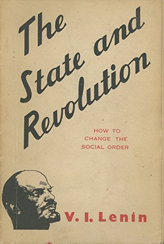 The State and Revolution: How to Change the Social Order by Vladimir ...