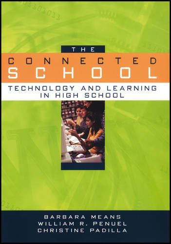 The Connected School: Technology and Learning in High School by Barbara ...