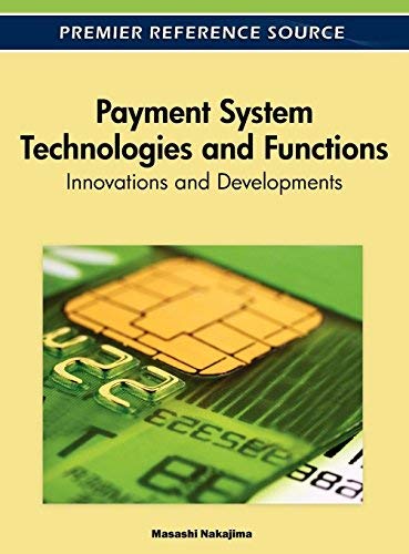 Payment System Technologies and Functions: Innovations and Developments ...