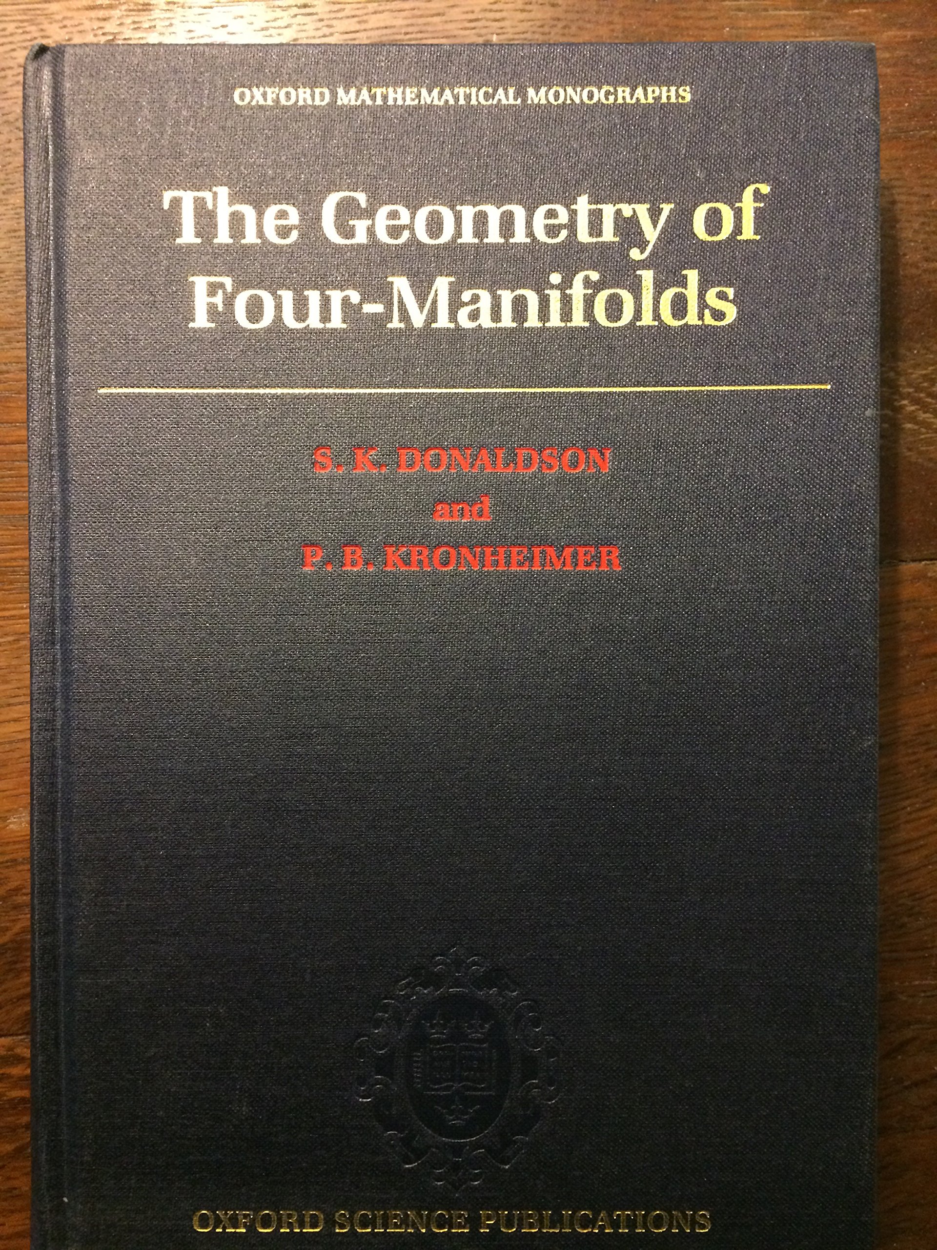 The Geometry of Four-Manifolds by Simon K. Donaldson | Goodreads