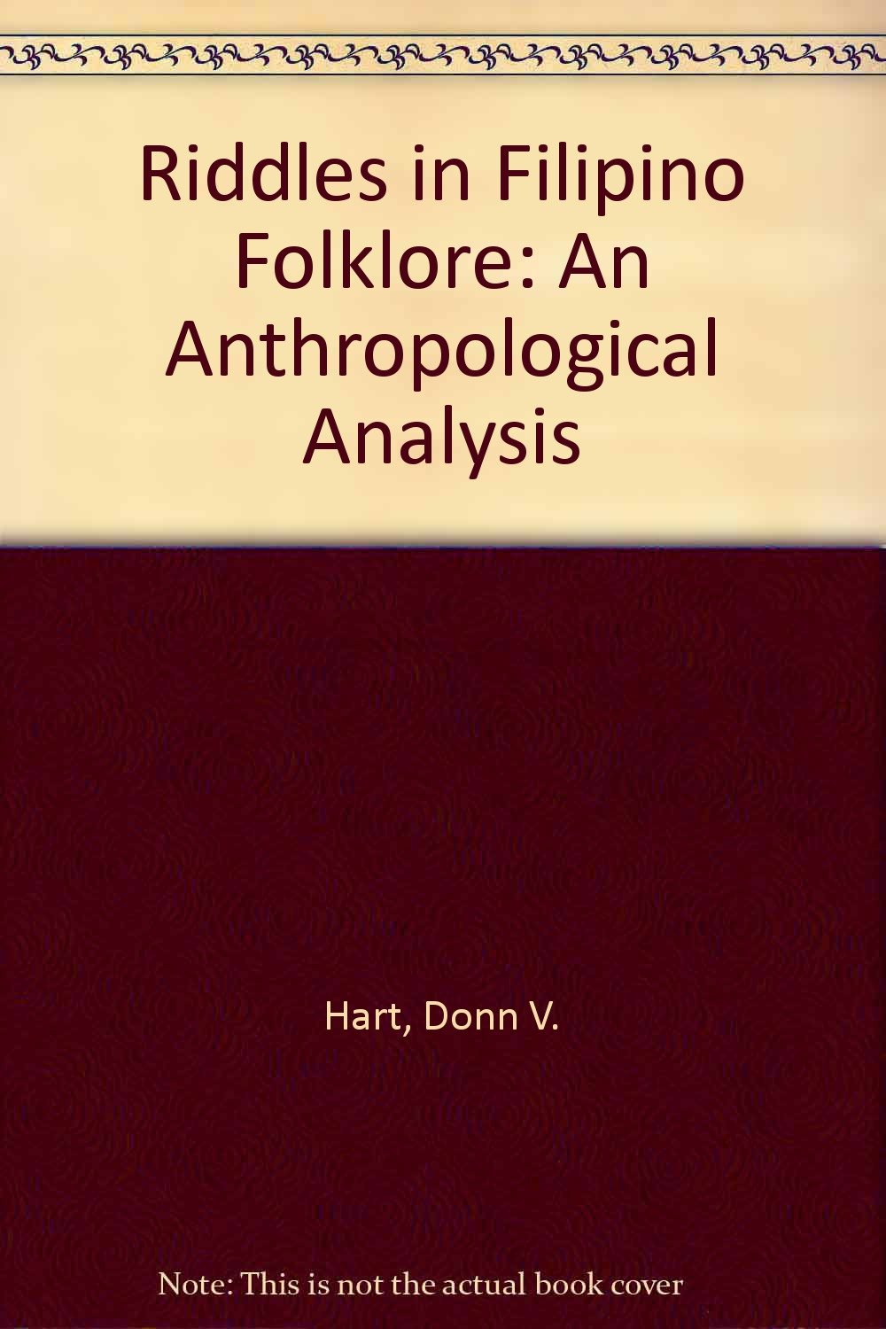 Riddles in Filipino Folklore: An Anthropological Analysis by Donn V ...