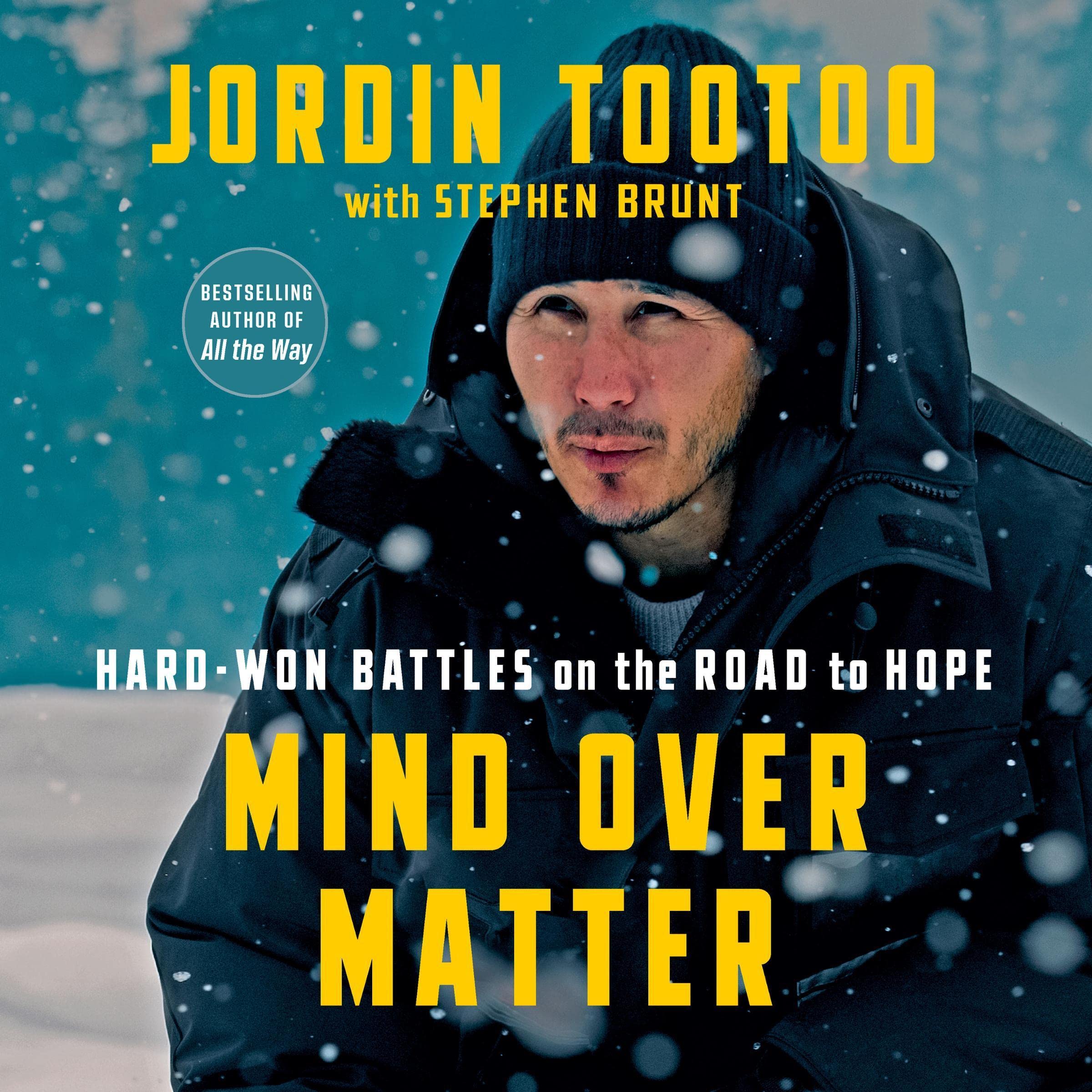 Mind over Matter: Hard-Won Battles on the Road to Hope by Jordin Tootoo ...