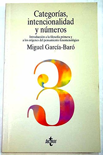 Categorías, intencionalidad, y números: Introducción a la filosofía ...
