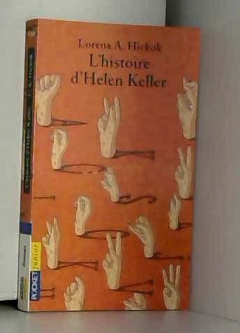 By Lorena A. Hickok L'Histoire D'Helen Keller (Pocket Jeunesse) (French ...