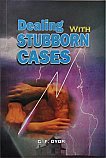 Dealing with Stubborn Cases by G. F. Oyor | Goodreads