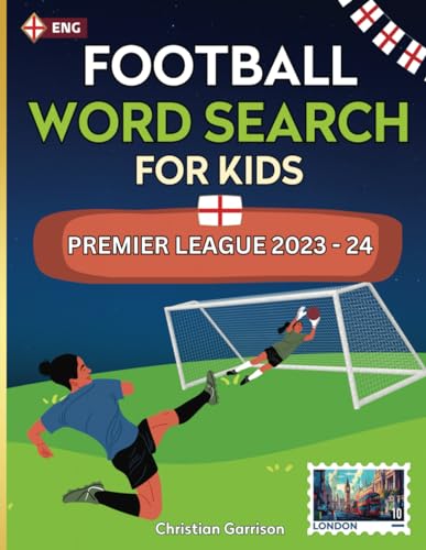 Football Word Search For Kids: Premier League 2023 - 2024 by Christian ...