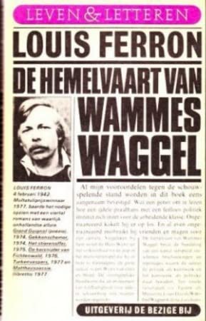 De hemelvaart van Wammes Waggel (Leven & letteren) by Louis Ferron ...