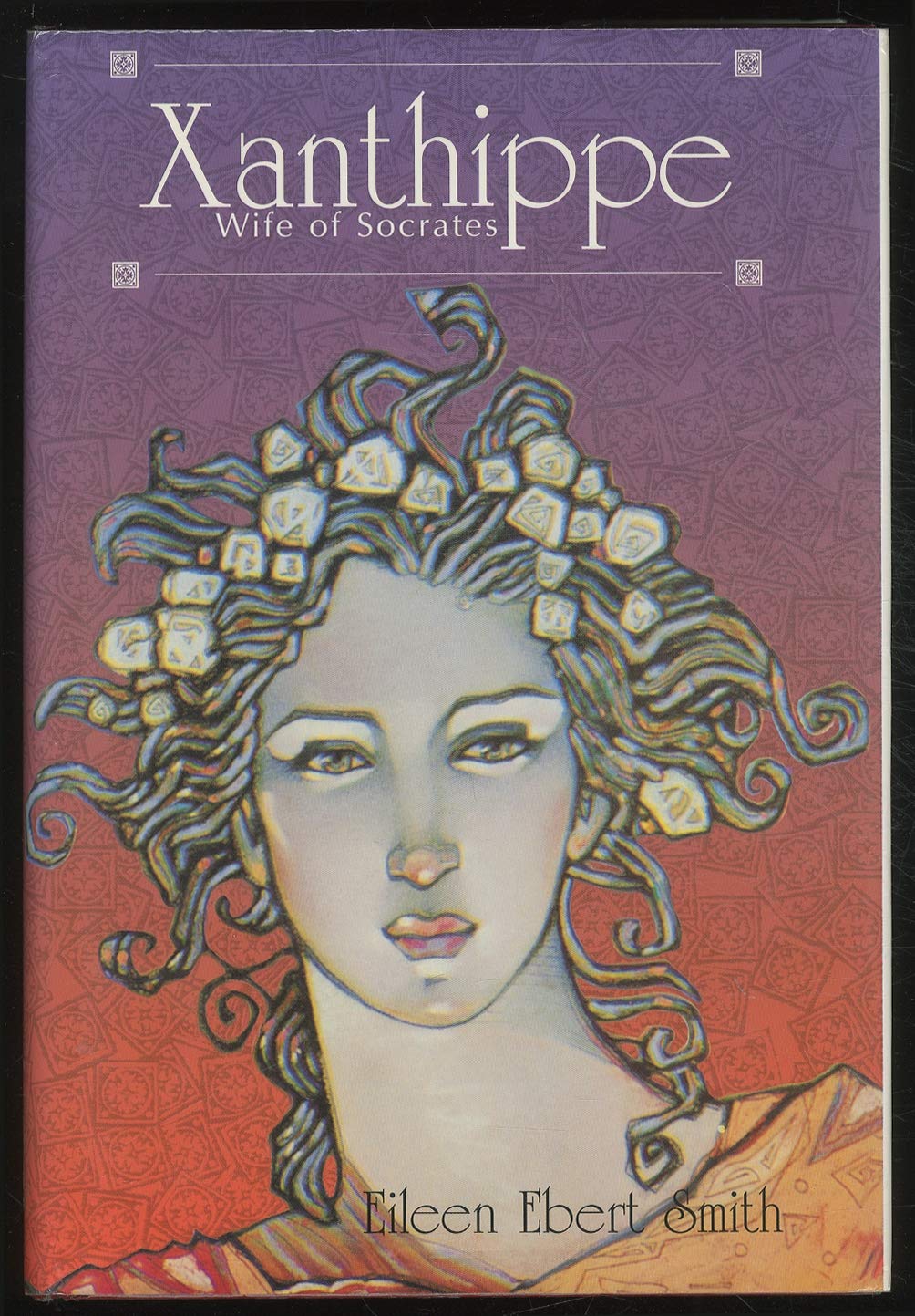 Xanthippe, Wife of Socrates by Eileen Ebert Smith | Goodreads