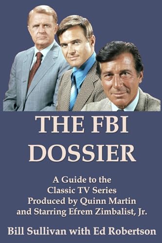 The FBI Dossier by Bill Sullivan | Goodreads