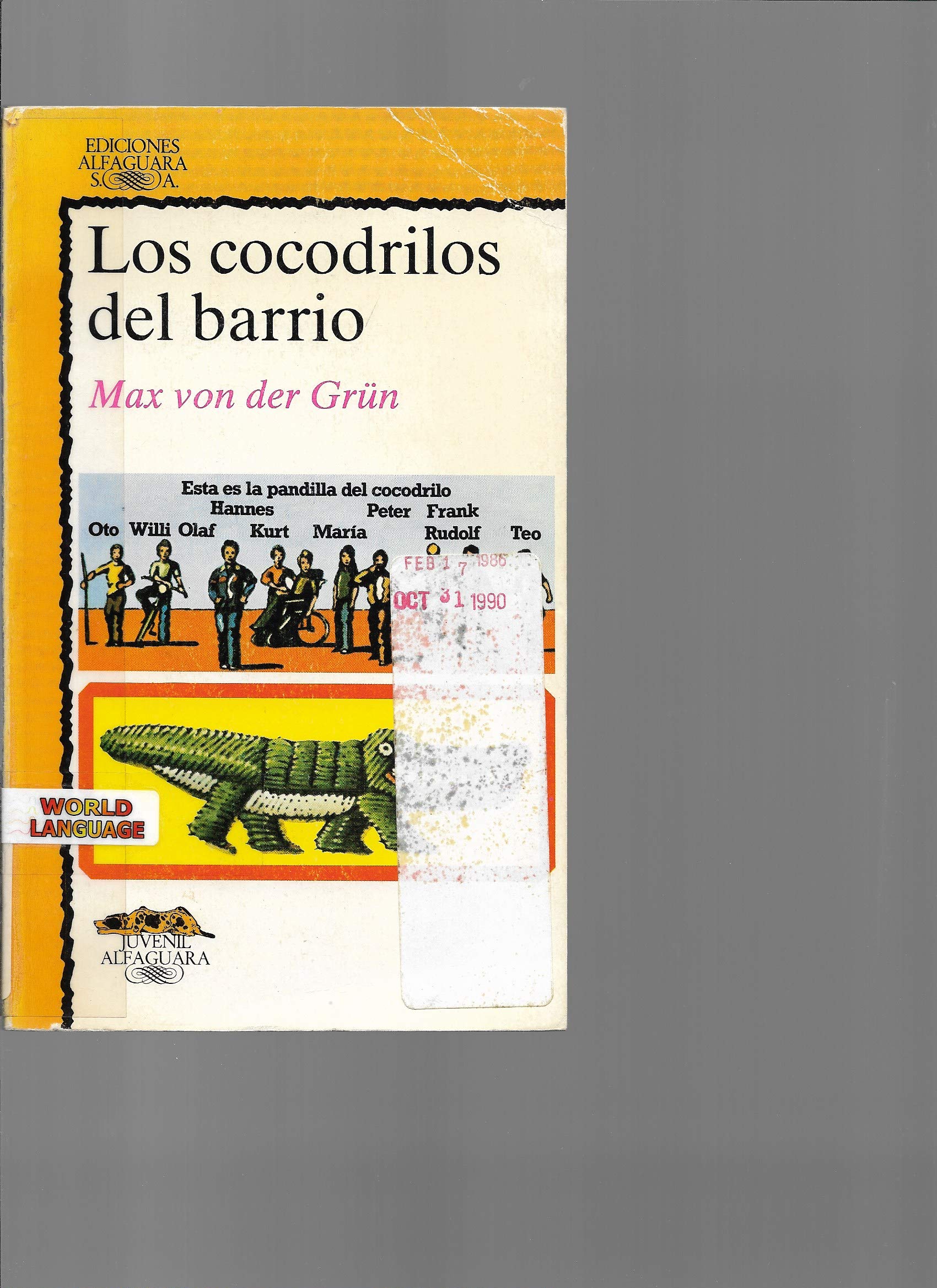 Los cocodrilos del barrio by Max von der Grun | Goodreads