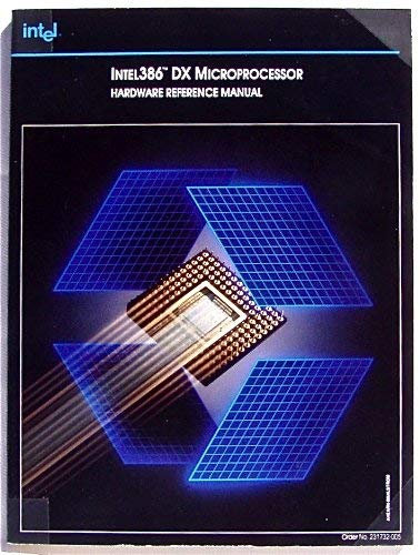 Intel386 Dx Microprocessor Hardware Reference Manual by Intel ...
