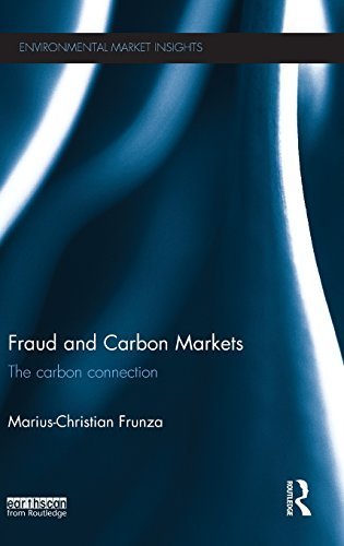 Fraud and Carbon Markets: The Carbon Connection (Environmental Market ...