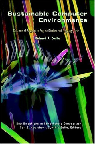Sustainable Computer Environments: Cultures Of Support In English ...