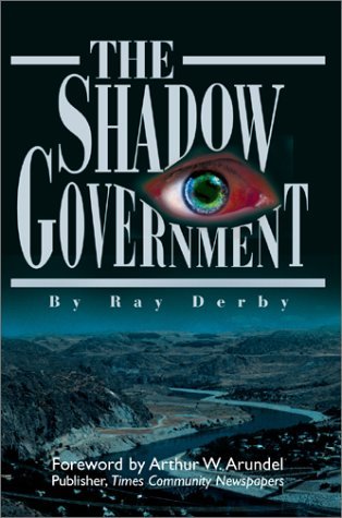 The Shadow Government by Ray Derby (2002-07-31) by Ray Derby | Goodreads