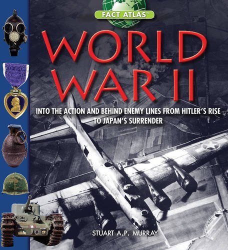 World War II: Step into the Action and behind Enemy Lines from Hitler's ...