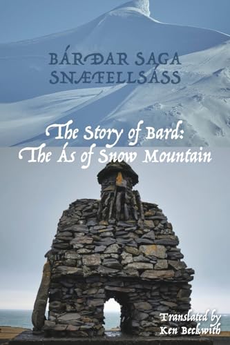 The Story of Bard: The Ás of Snow Mountain by Ken Beckwith | Goodreads