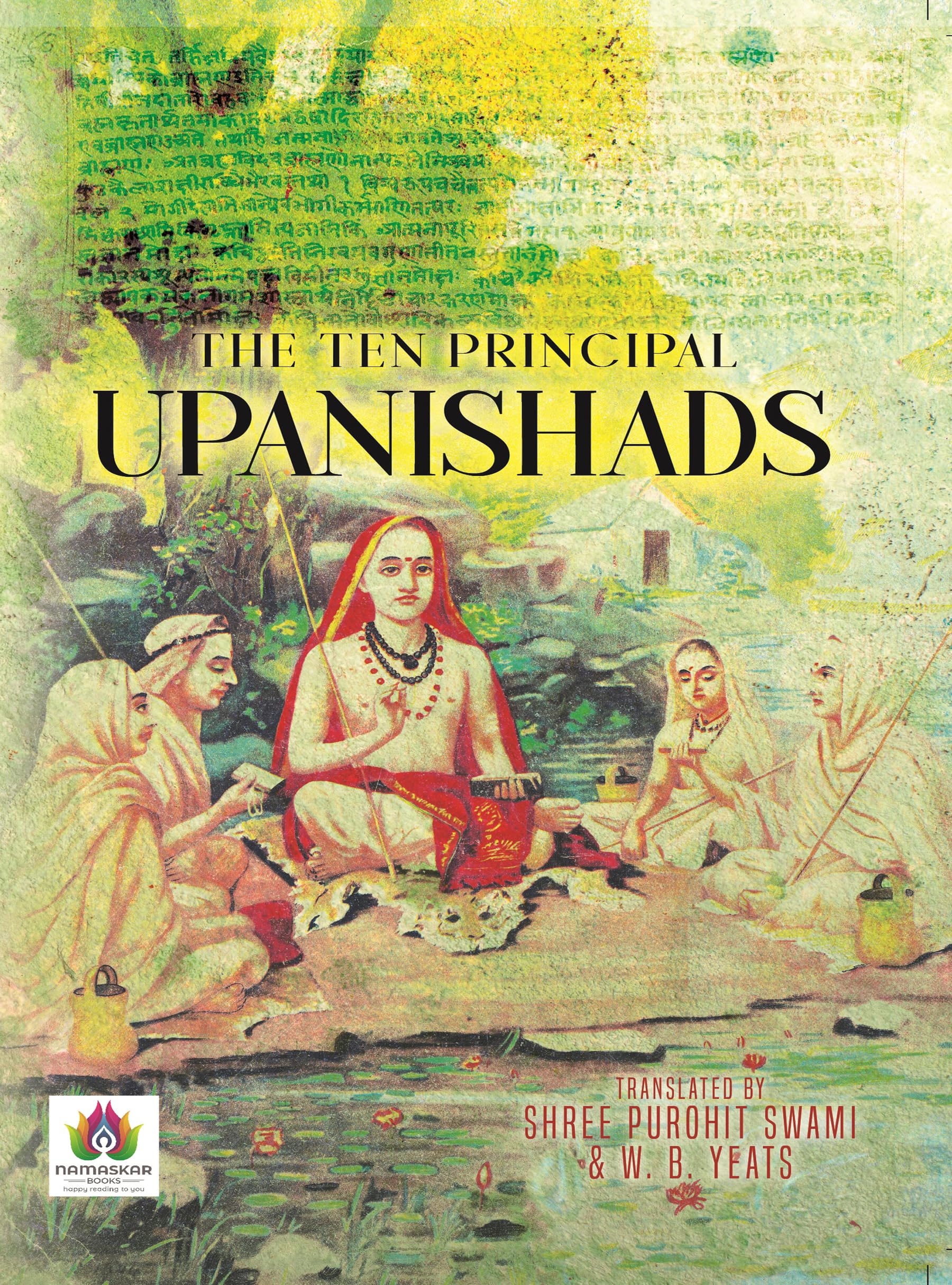 The Ten Principal Upanishads by Shree Purohit Swami and W.B. Yeats: Exploring Ancient Wisdom and ...