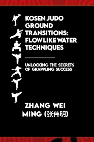 Kosen Judo Ground Transitions: Flow Like Water techniques: Unlocking ...