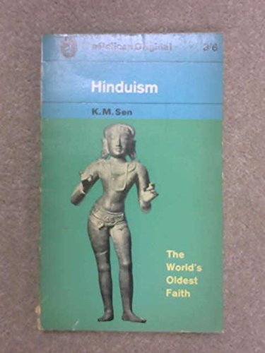 Hinduism : The World's Oldest Faith by K.M. Sen | Goodreads