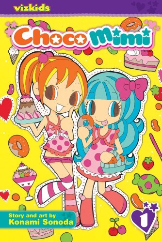 Choco Mimi, Volume 1 [With Stickers] by Konami Sonoda by Konami Sonoda ...