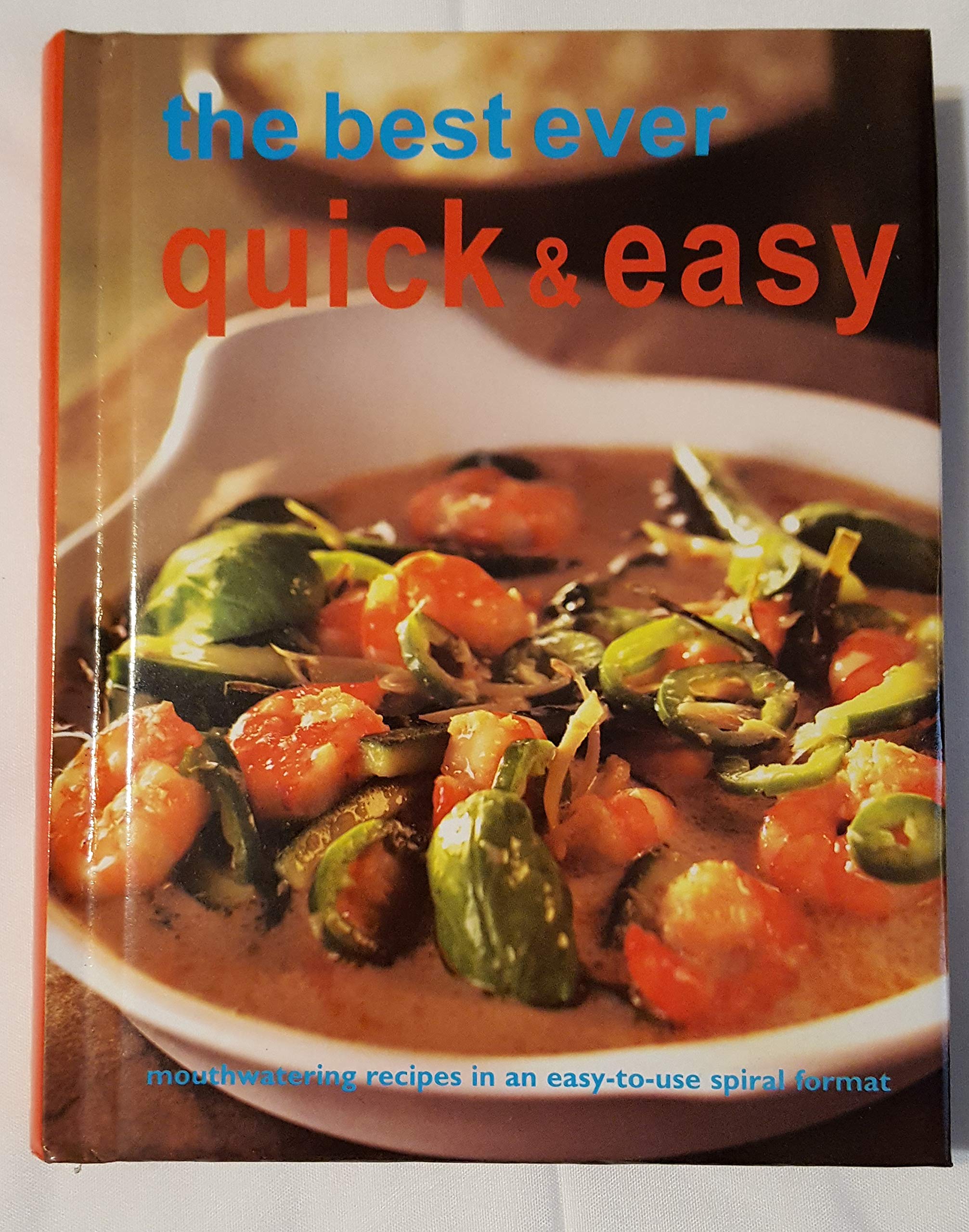 THE BEST EVER QUICK AND EASY by Assorted | Goodreads
