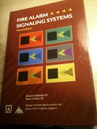 Operation of Fire Alarm Signaling Systems by Richard W. Bukowski ...