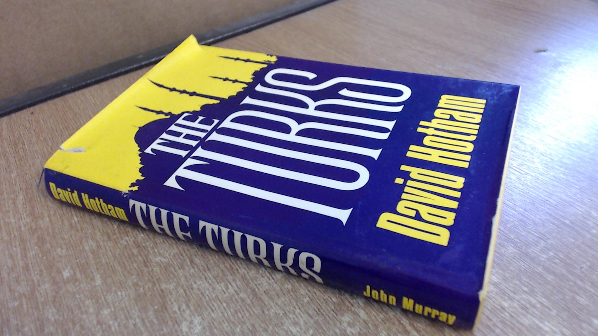 The Turks by David Hotham | Goodreads