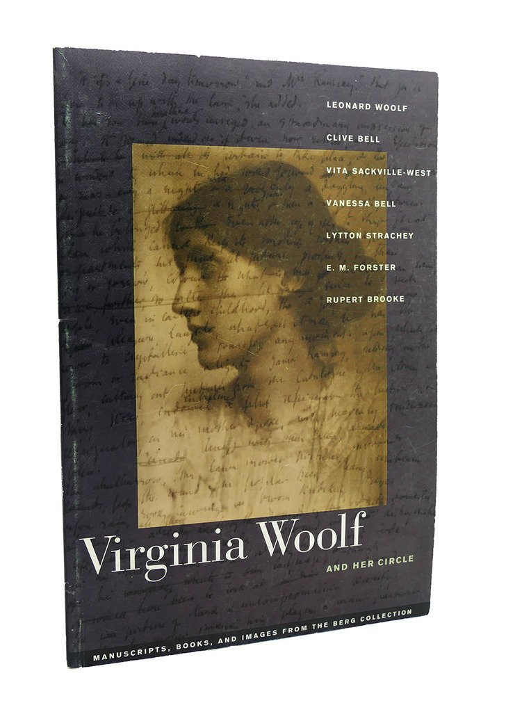 Virginia Woolf & Her Circle: Manuscripts, Books & Images from the Berg ...