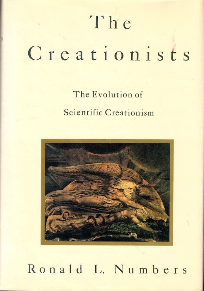 Rare Ronald L Numbers / Creationists The Evolution of Scientific ...