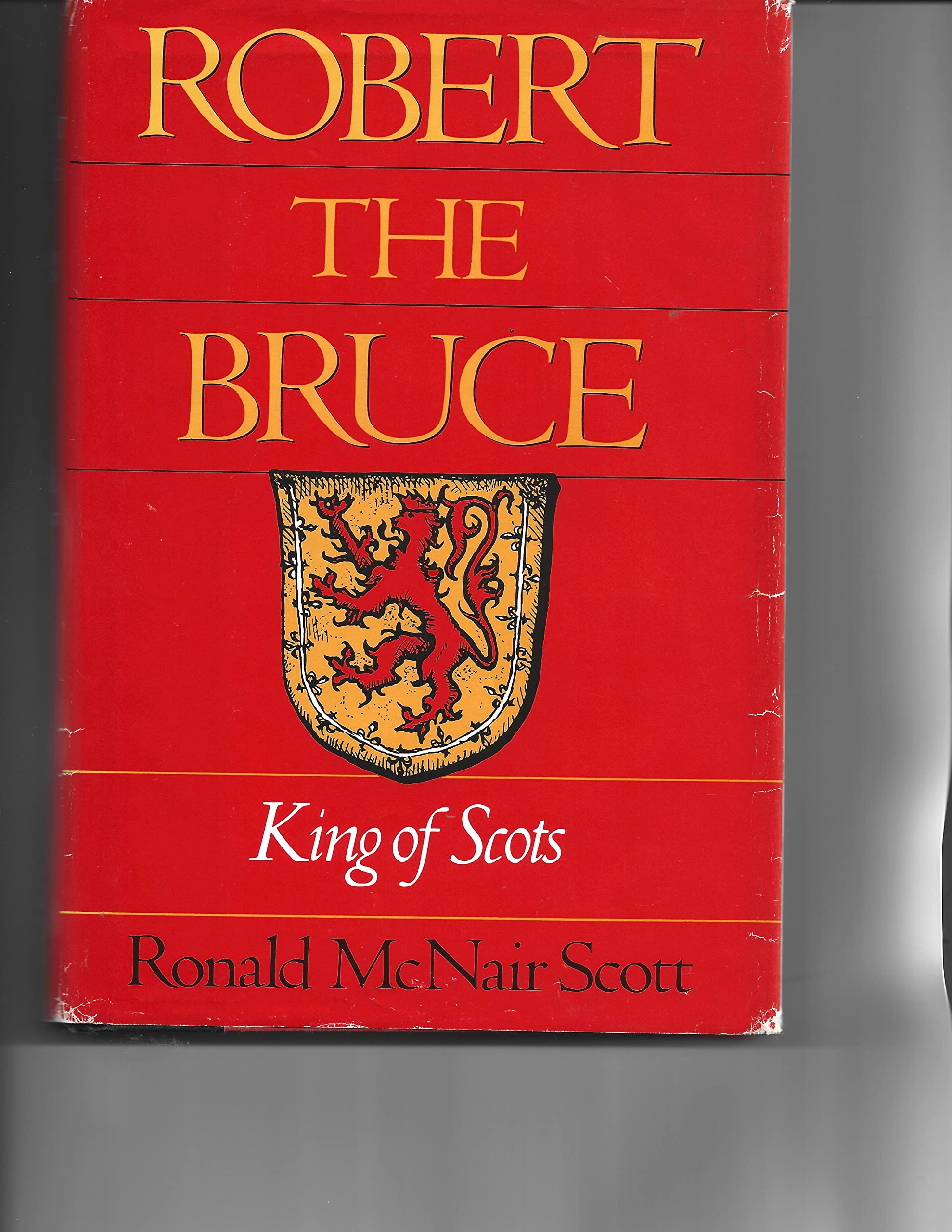 Robert the Bruce by Ronald McNair Scott | Goodreads