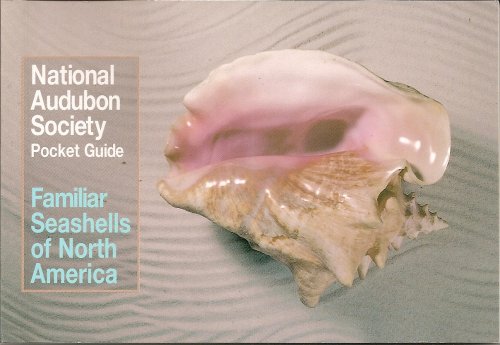 Familiar Seashells of North America: National Audubon Society Pocket ...