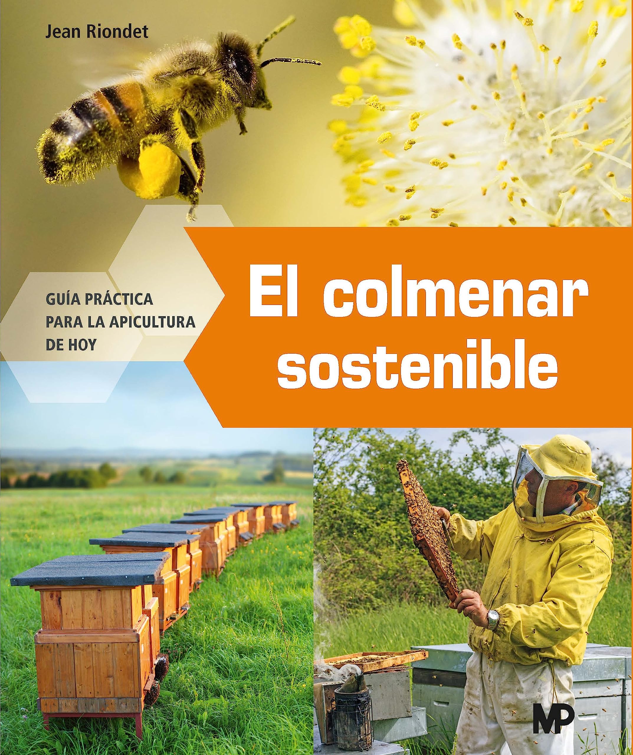 El colmenar sostenible by Jean Riondet | Goodreads