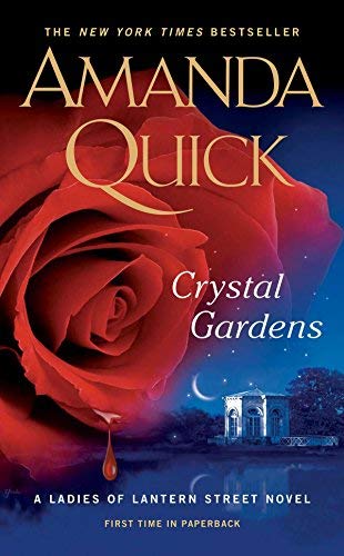 Crystal Gardens by Amanda Quick (Mar 26 2013) by Amanda Quick | Goodreads