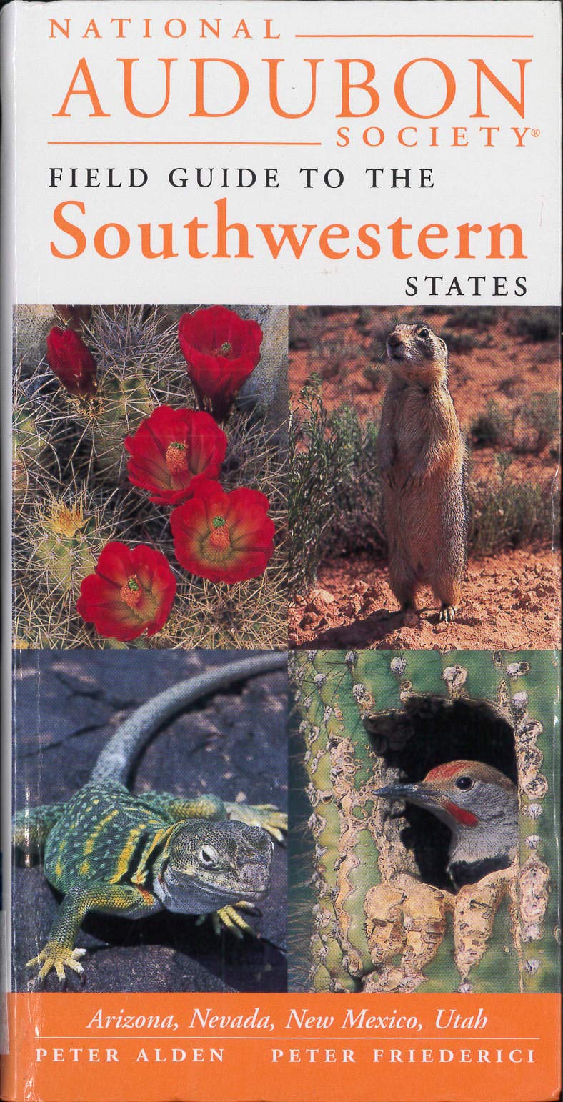 [Field Guide to the Southwestern States (Audubon Field Guide)] [Author ...