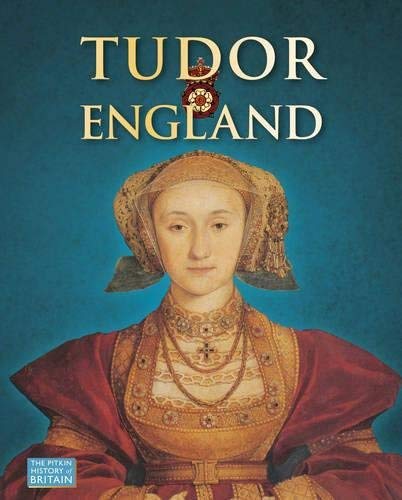 Tudor England (Pitkin History of Britain) by Brimacombe, Peter (2004 ...