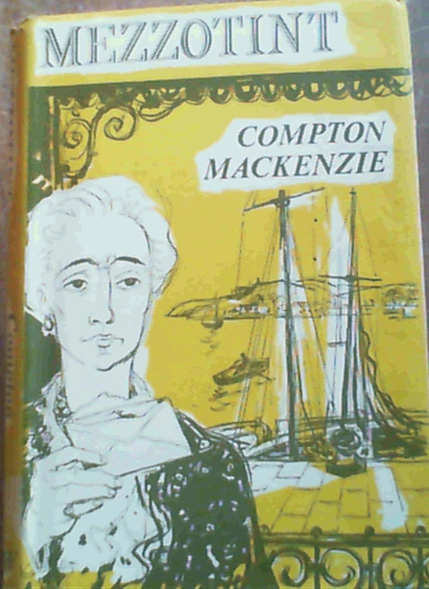 Mackenzi Mezzotint by Compton Mackenzie | Goodreads