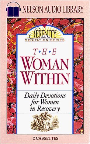 The Woman Within: Daily Devotions for Women in Recovery by Jan Meier ...