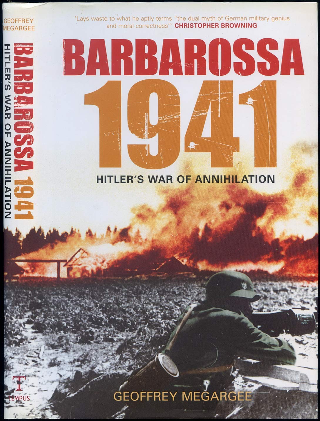 Barbarossa, 1941: Hitler's War of Annihilation by Geoffrey Megargee by ...