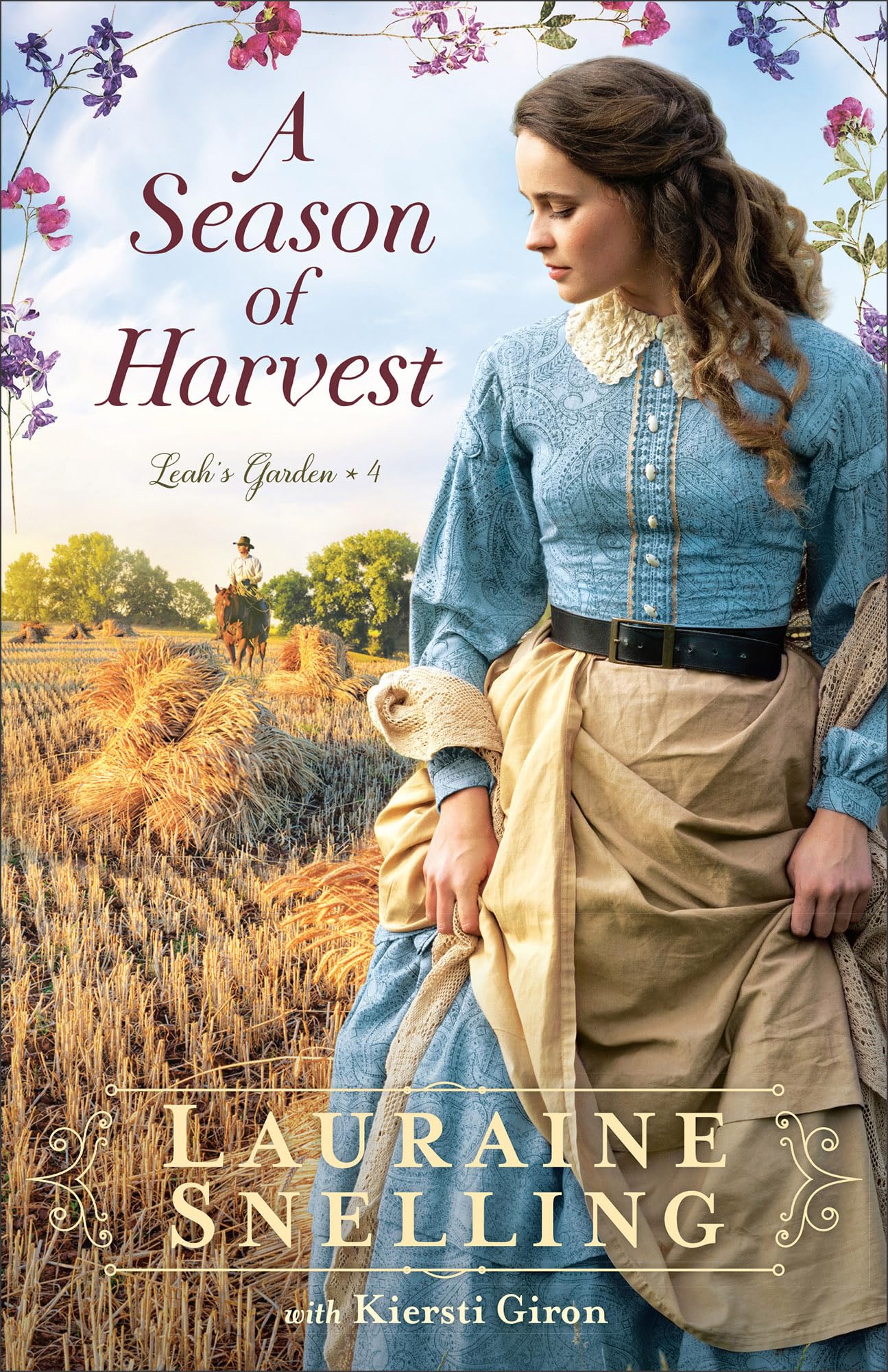 A Season of Harvest (Leah's Garden) by Lauraine Snelling | Goodreads
