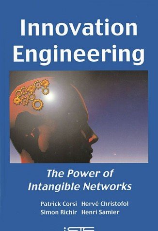 Innovation Engineering: The Power of Intangible Networks by CORSI ...
