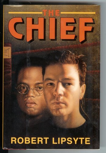 The Chief by Robert Lipsyte | Goodreads