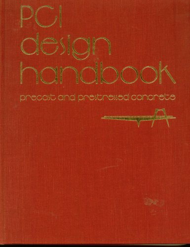 Pci Design Handbook; Precast and Prestressed Concrete by Chicago ...