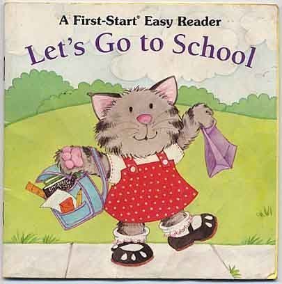 Let's Go to School (First-Start Easy Reader) by Michelle Petty | Goodreads