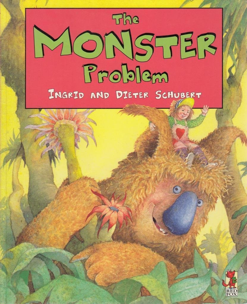 The Monster Problem by Ingrid Schubert | Goodreads